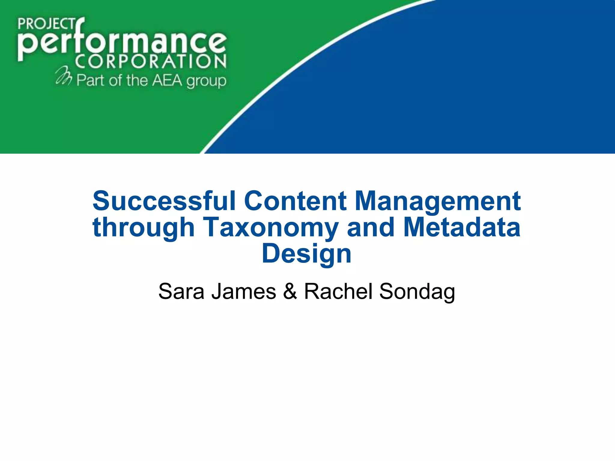 Successful Content Management Through Taxonomy And Metadata Design | PPT