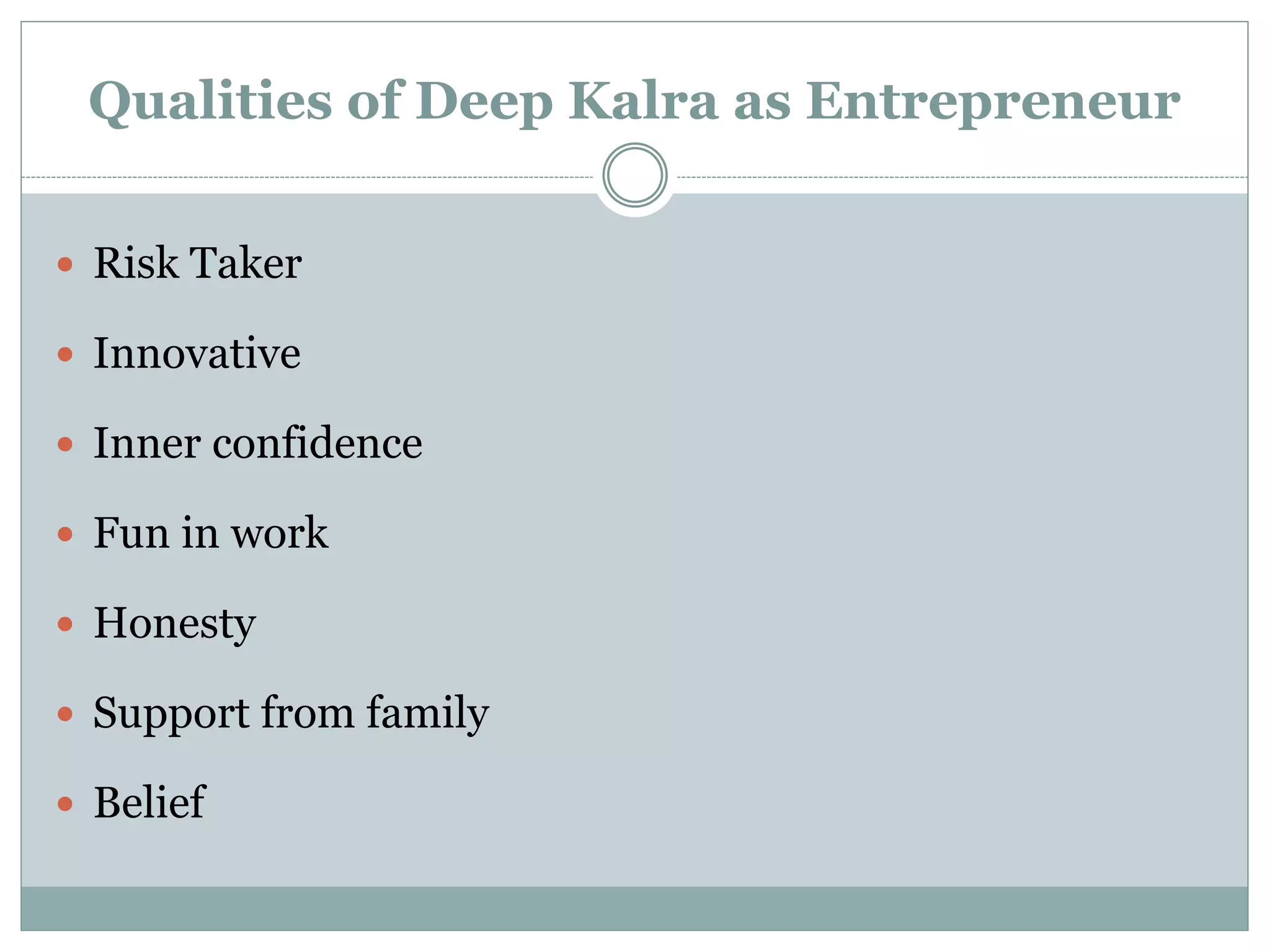 Successful entrepreneur "Deep Kalra" | PPTX