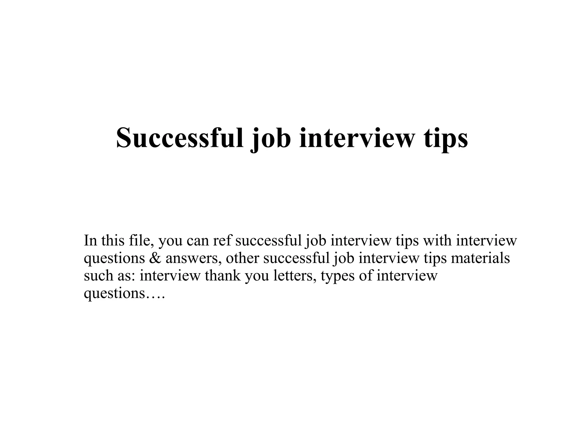 Successful job interview tips | PPTX