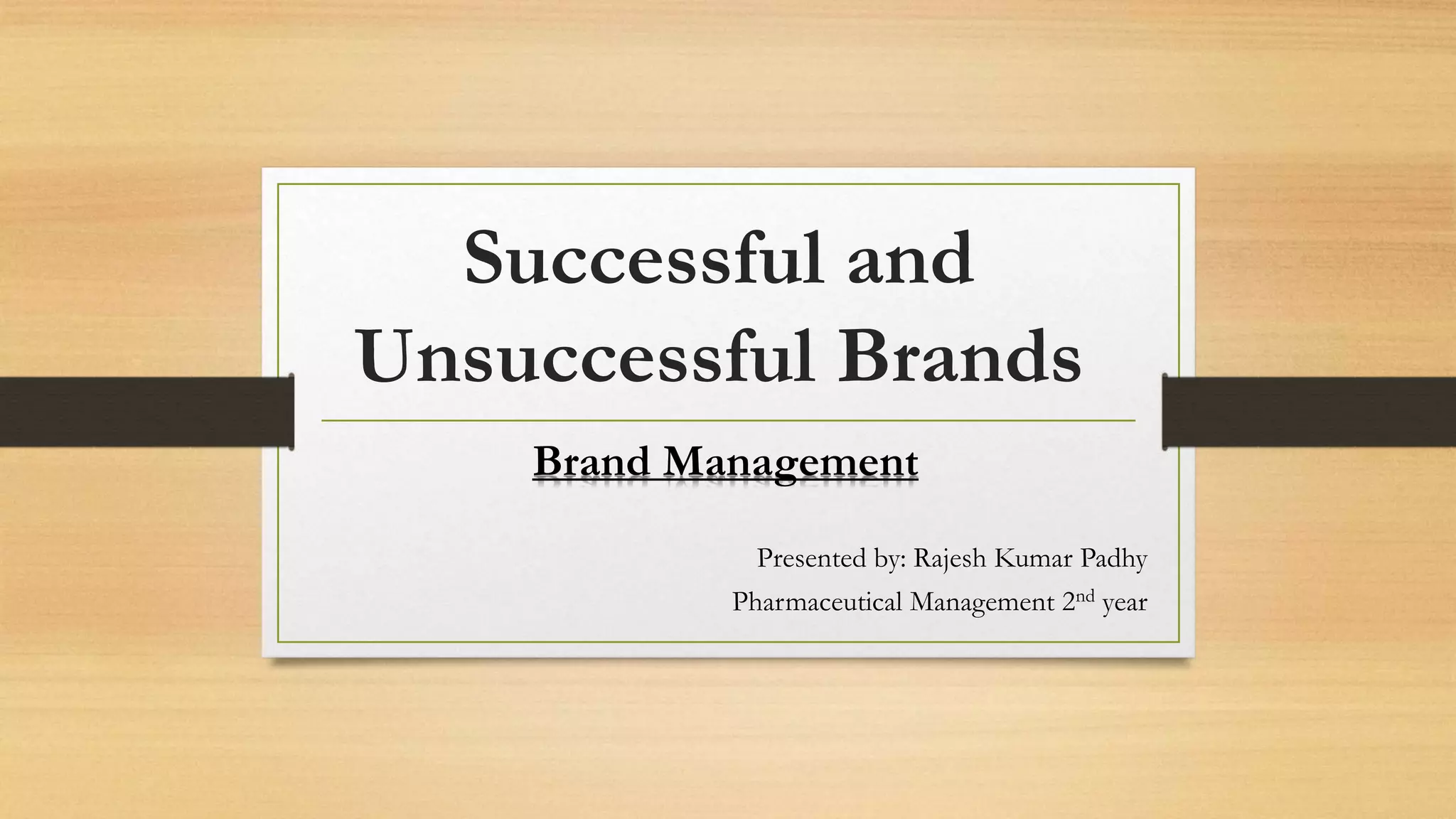 Successfull and unsuccessfull brands | PPT