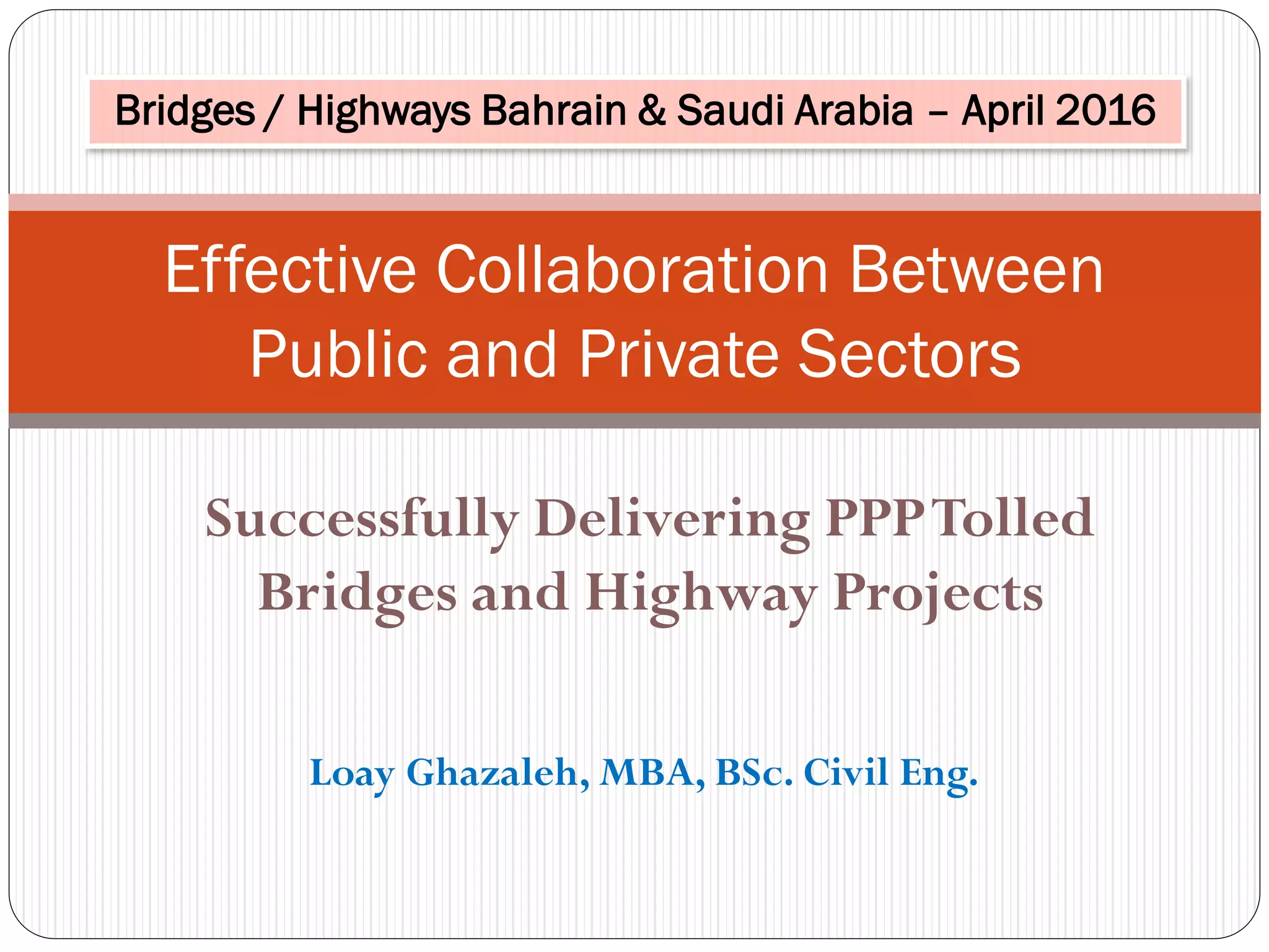 Successfully Delivering PPP Tolled Bridges and Highway Projects | PDF