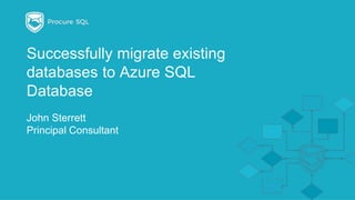 Successfully migrating existing databases to Azure | PPT