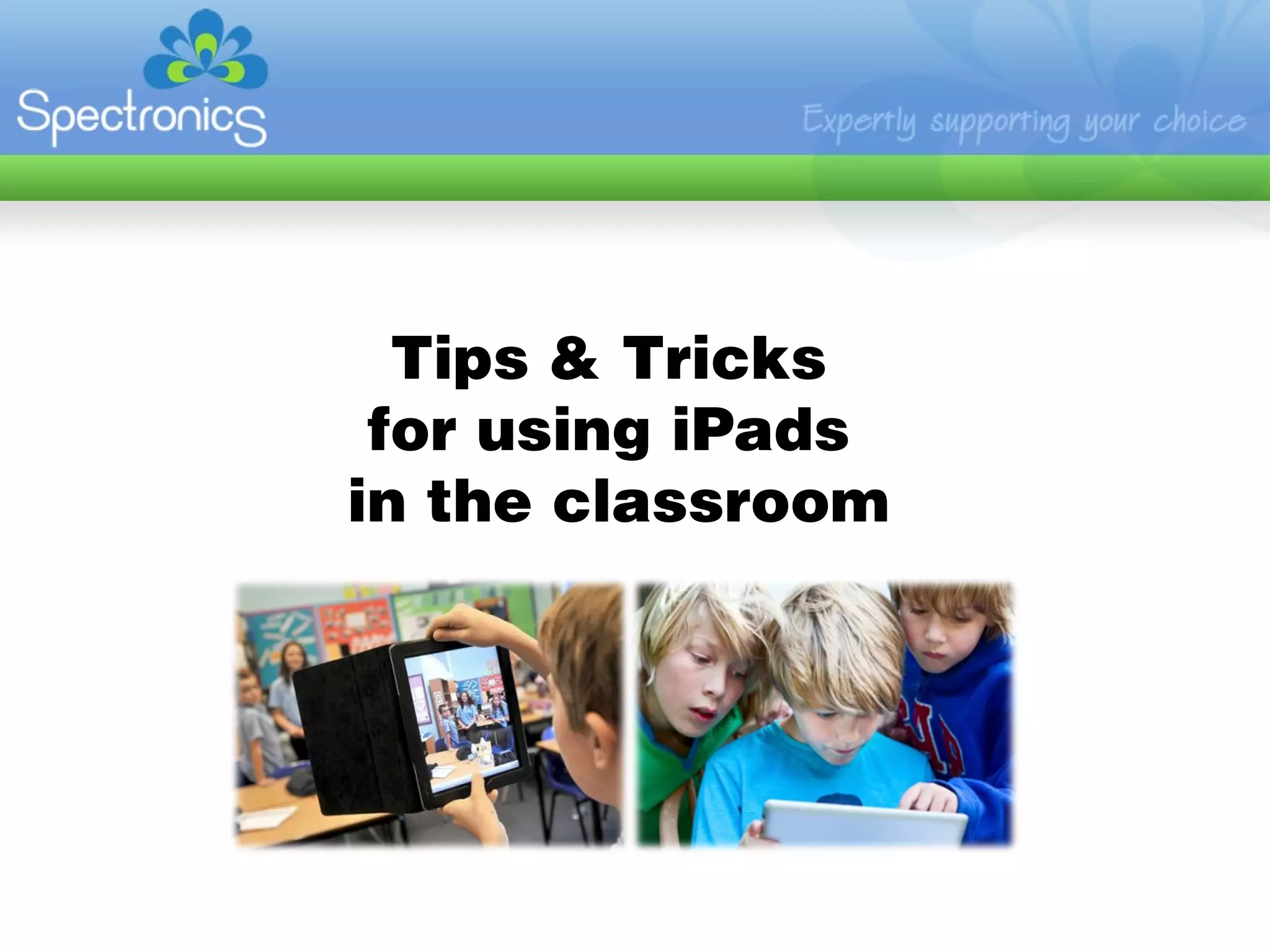 Successfully Using iPads in the Classroom | PPT