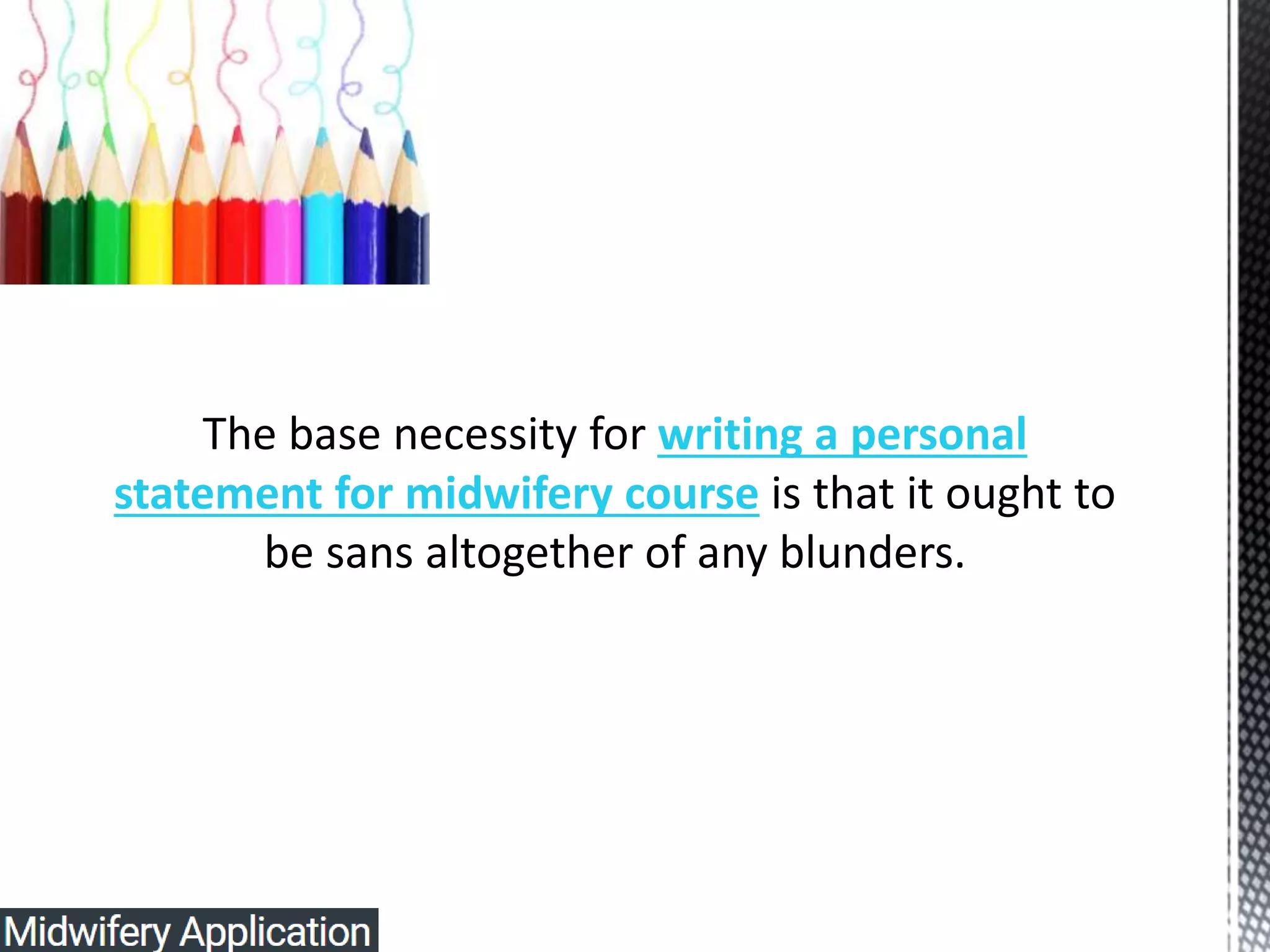 Successful Midwifery Personal Statements and How to Write Them | PPTX