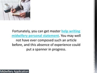 Successful Midwifery Personal Statements and How to Write Them | PPTX