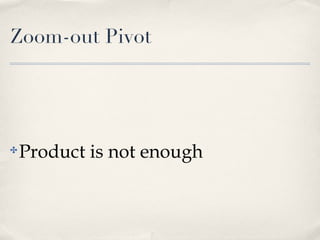 Lean Startup BA Meetup: The Successful Pivot! | PPT