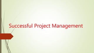Successful project management | PPTX
