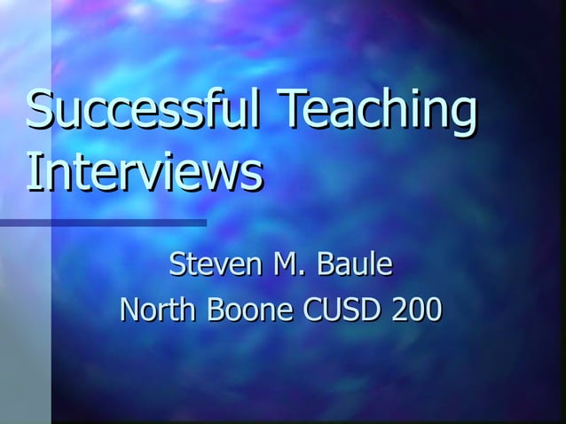 Successful Teaching Interviews | PPT