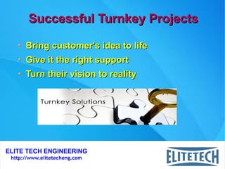 Successful turnkey project design and flawless delivery | PPT
