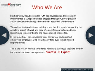 Success hr expert general presentation | PPSX