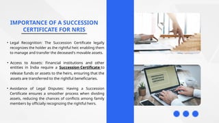 Succession Certificate for NRIs A Complete Guide to Claiming Assets in India.pptx