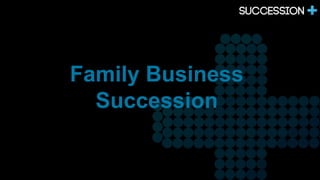 Family Business Succession | PPT