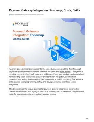 Payment Gateway Integration: Roadmap, Costs, Skills | PDF | Web Development | Internet