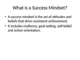 presentation on success mindset and impo | PPTX