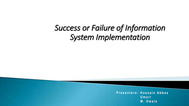 Success or failure of information system implementation | PPTX | IT and ...