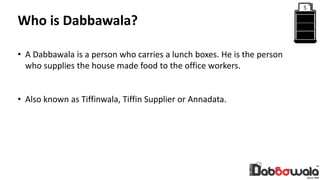 Success story mumbai dabbawala 2019 | PPTX