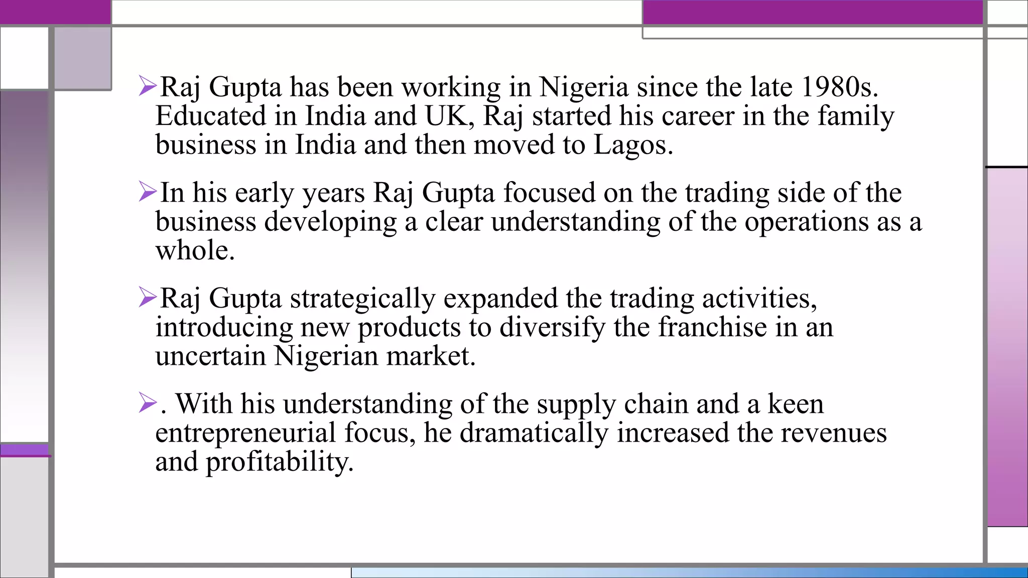 Success story of mr. raj gupta | PPT