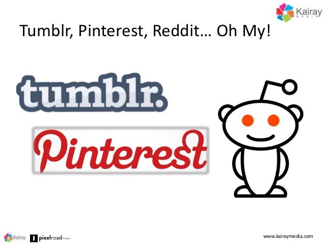 Marketing Tips for Reddit, Pinterest, and Tumblr – Parker Hall Social ...