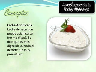 Sucedáneos de la leche materna | PPTX