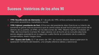 Sucesos históricos de los años 90 | PPTX
