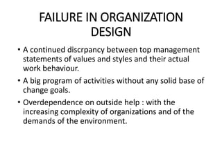 Sucess and failure in organization design | PPT