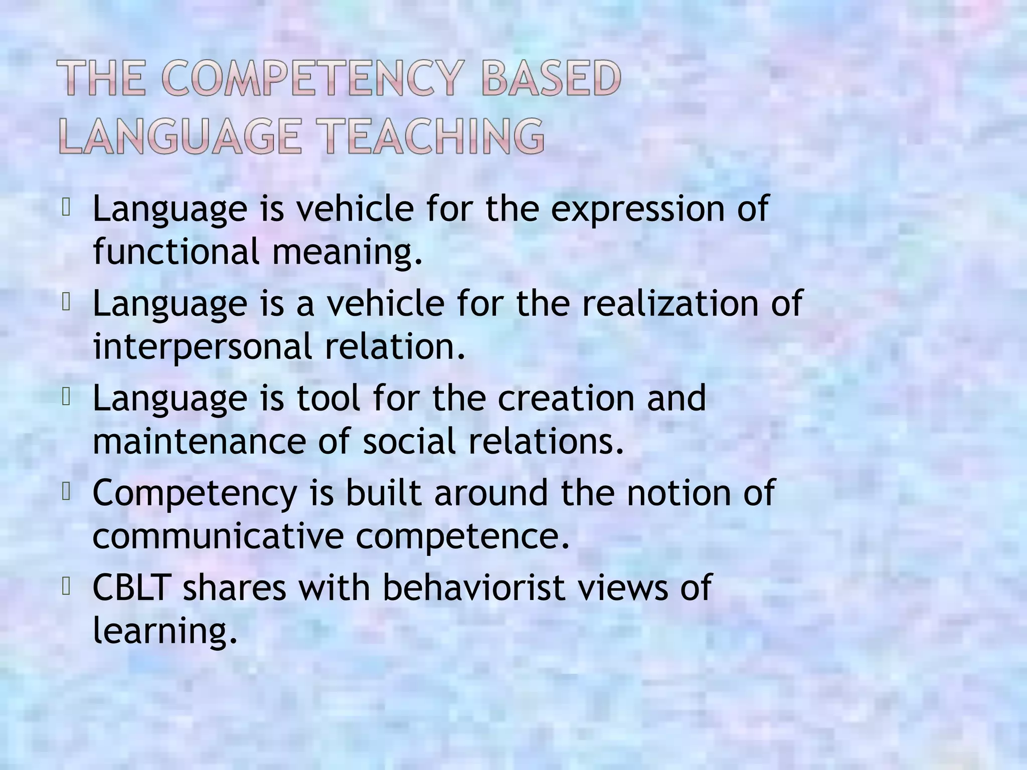 COMPETENCY BASED LANGUAGE TEACHING by Suci khairani | PPT