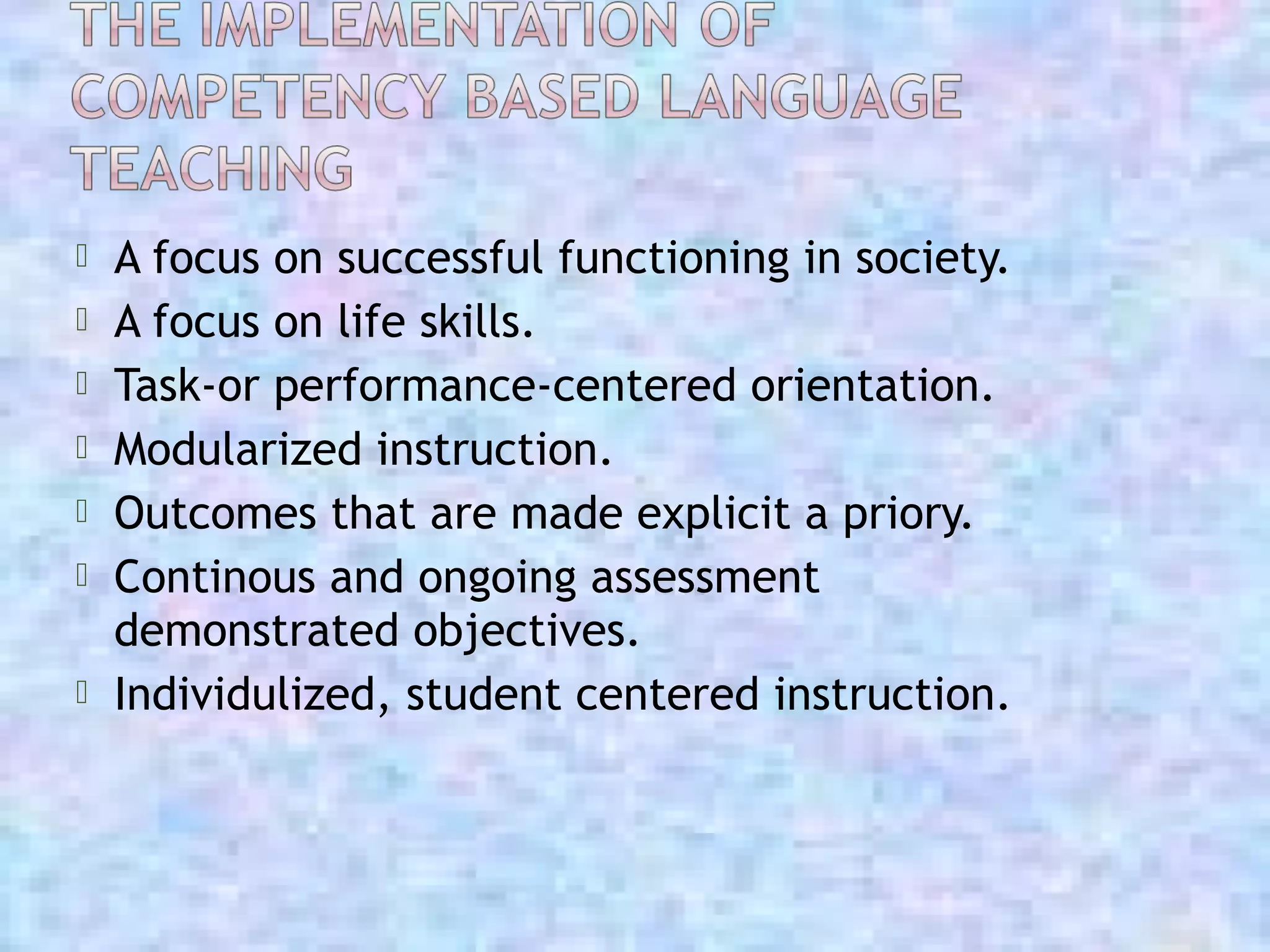 COMPETENCY BASED LANGUAGE TEACHING by Suci khairani | PPT