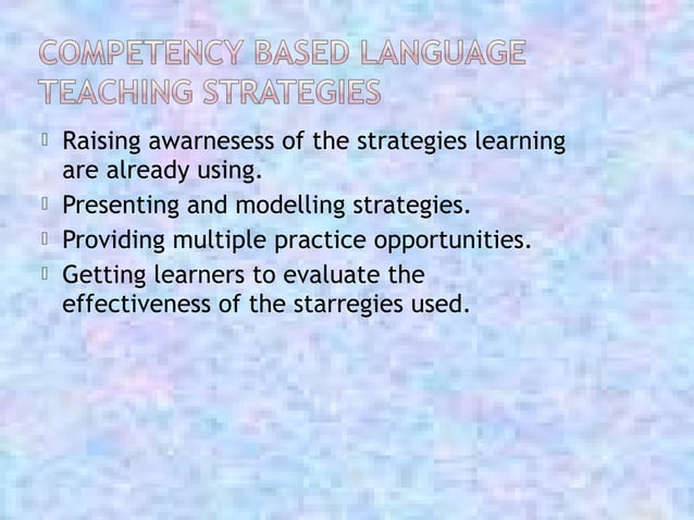 COMPETENCY BASED LANGUAGE TEACHING by Suci khairani | PPT | Free Download