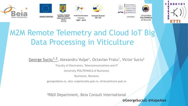 M2M Remote Telemetry and Cloud IoT Big Data Processing in Viticulture | PPT