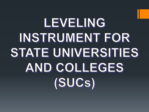 State Colleges and Universities (SUC) Leveling | PPSX