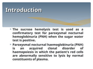 SUCROSE-HEMOLYSIS2-TEST a lecture for medical lab | PPT