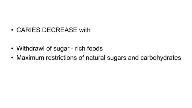 Sucrose as arch criminal of dental caries and dietary studies | PPTX ...