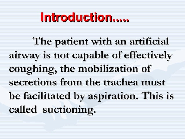 Endo tracheal Suctioning | PPT | Lung and Respiratory Health | Diseases ...