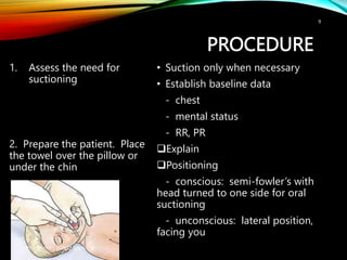 SUCTIONING OROPHARYNGEAL AND NASOPHARYNGEAL CAVITIES | PPTX