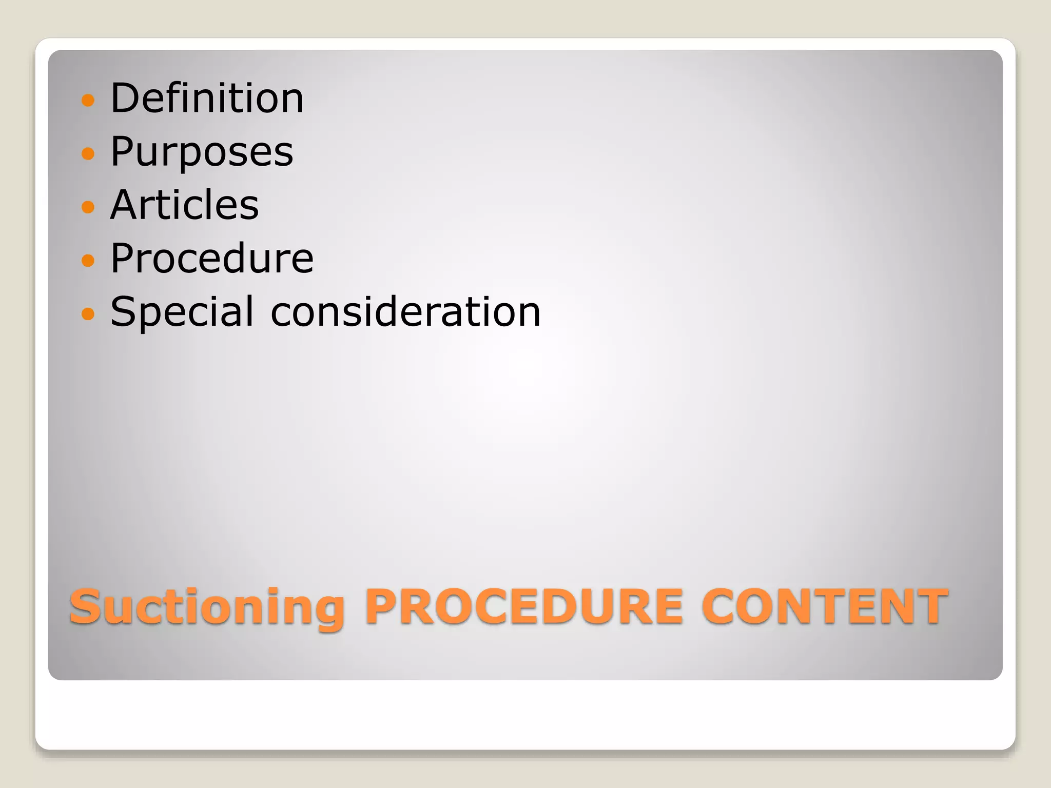 suctioning procedure ppt.pptx