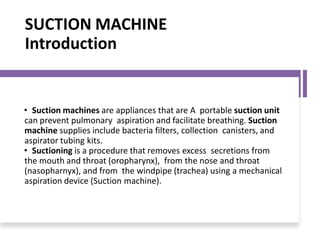 Suction machines- Applications and Maintenance | PPTX