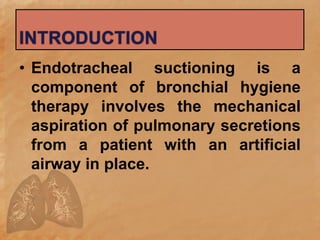 Suctionong | PPTX | Lung and Respiratory Health | Diseases and Conditions