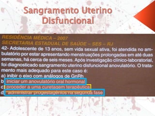 Sangramento Uterino Disfuncional - Ginecologia/Obstetrícia | PPTX
