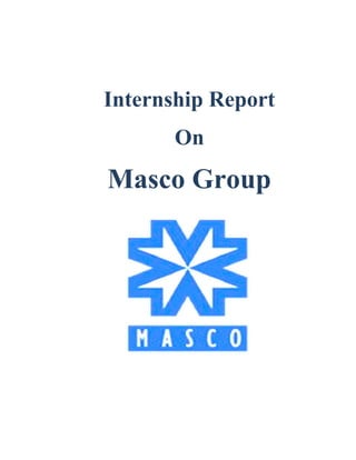 Internship Report on Masco Group | PDF