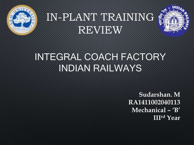 Inplant Training - Integral Coach Factory | PPTX