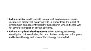 sudden unexpected death, sudden cardiac death .pptx