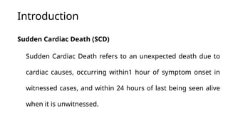 SUDDEN CARDIAC DEATH-Etiology, Evaluation and Management.pptx