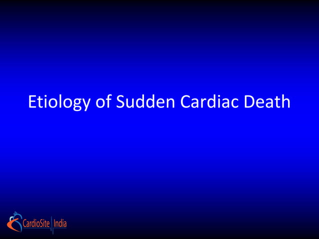 Sudden cardiac death | PPT | Heart and Cardiovascular Diseases ...