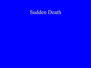 Sudden death | PPT