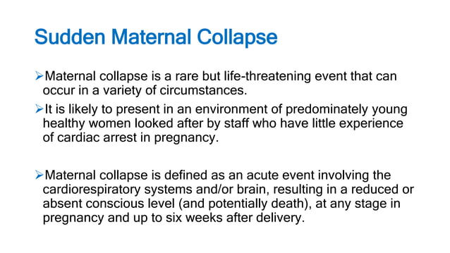 Sudden Maternal Collapse - Understanding Causes and Emergency ...