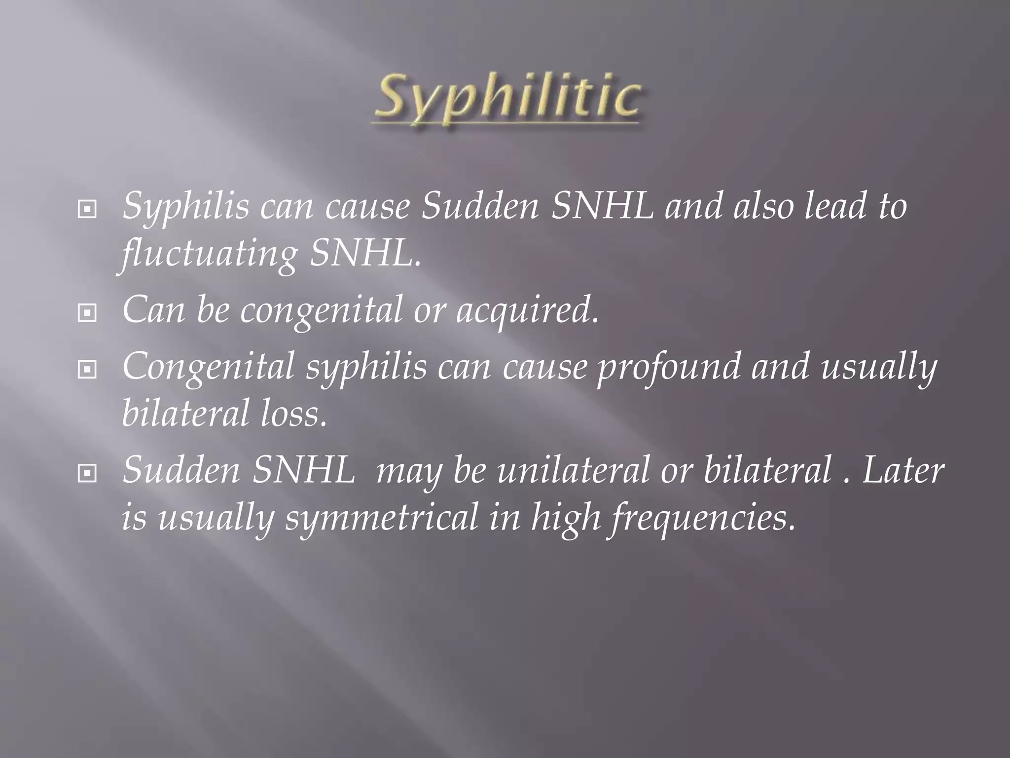 Sudden Sensorineural Hearing Loss | PPTX