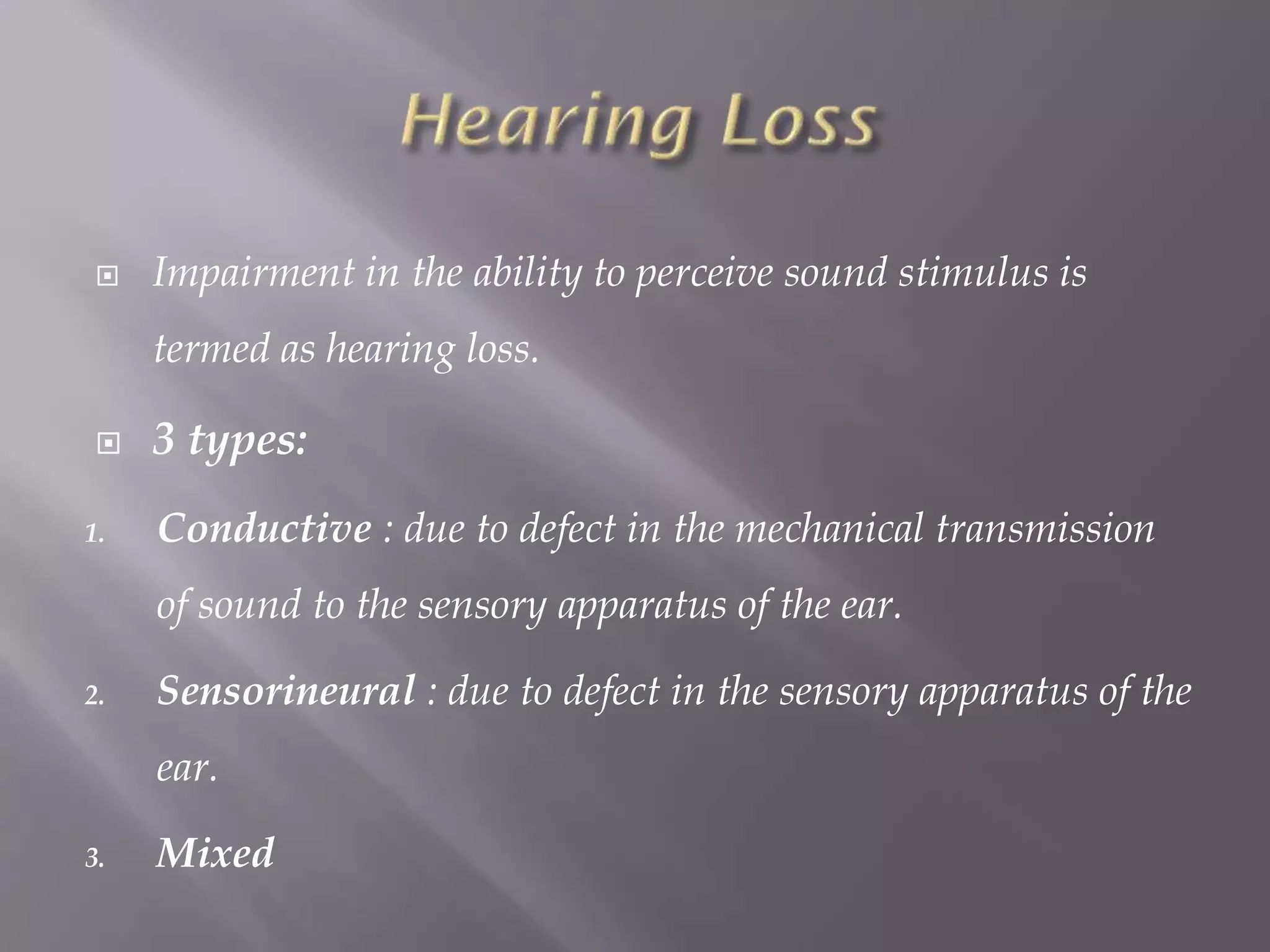 Sudden Sensorineural Hearing Loss | PPTX