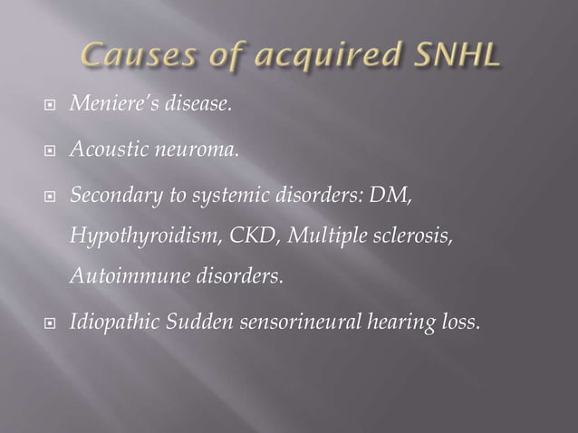 Sudden Sensorineural Hearing Loss | PPTX