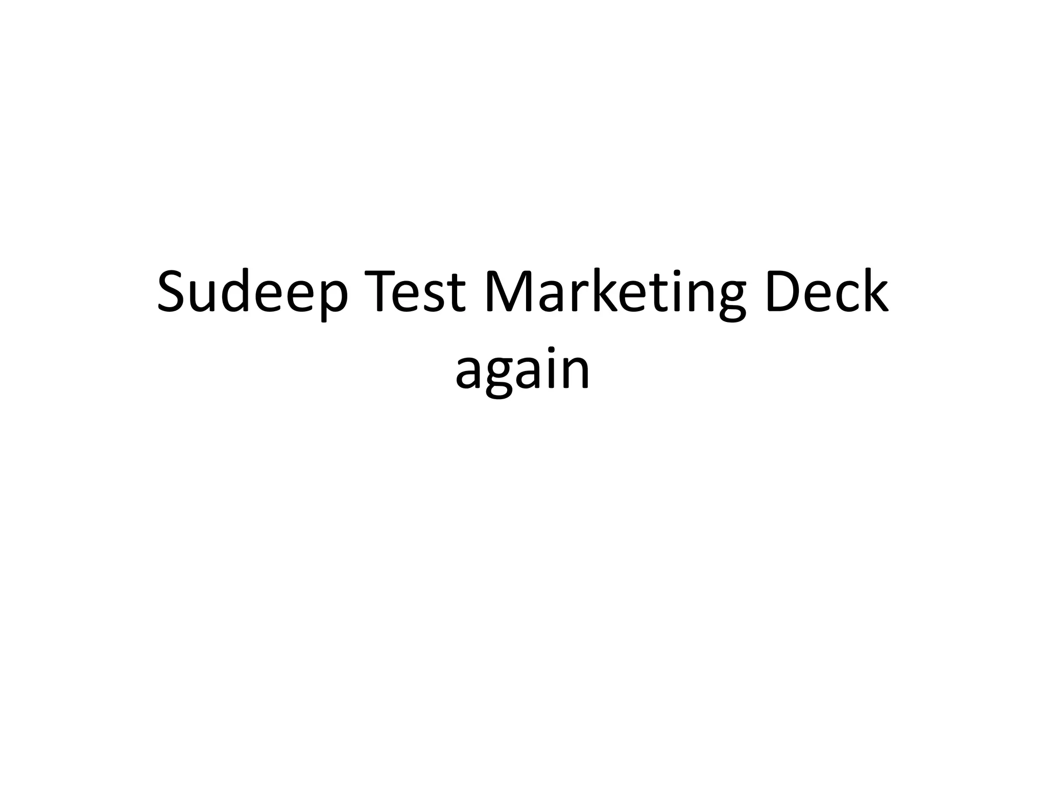 Sudeep super test deck | PPTX