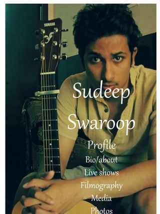 Sudeep swaroop- profile- musician | PPTX